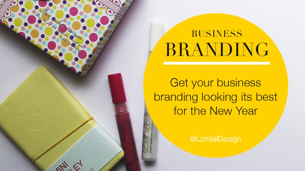 Get your business branding looking its best for the New Year – Liz Hall ...